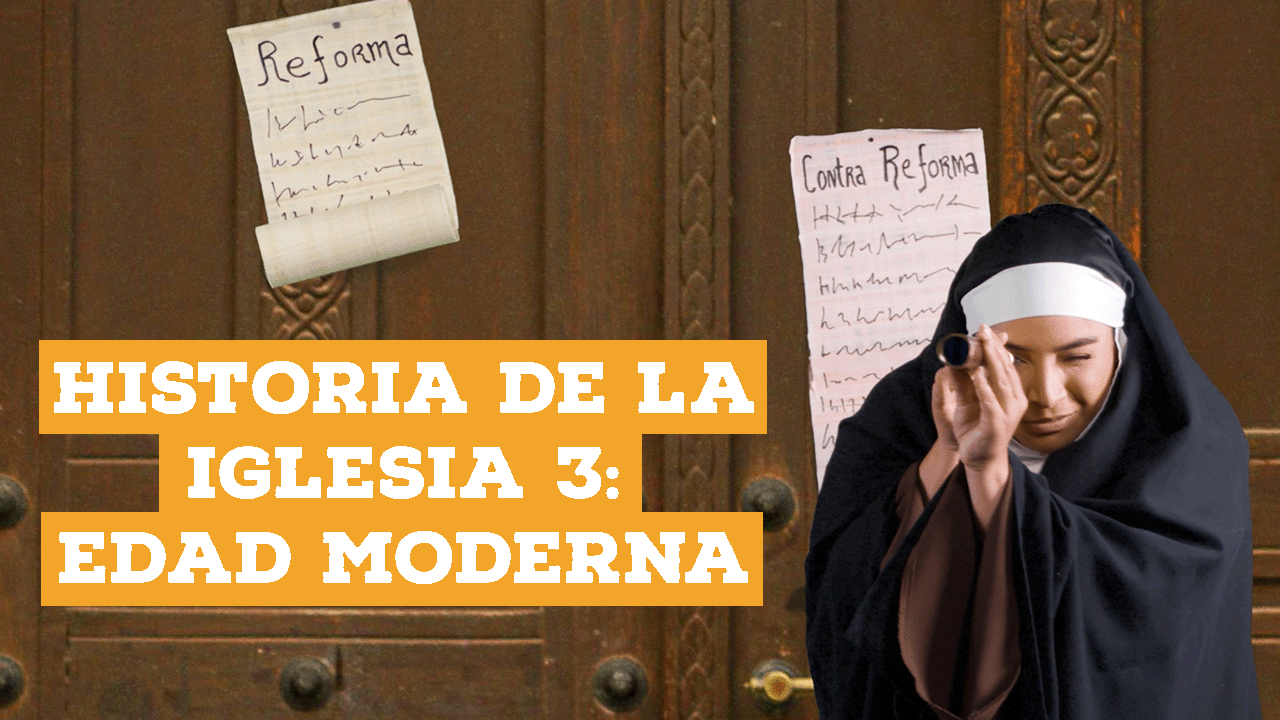 Historia de la Iglesia 3 - Edad Moderna